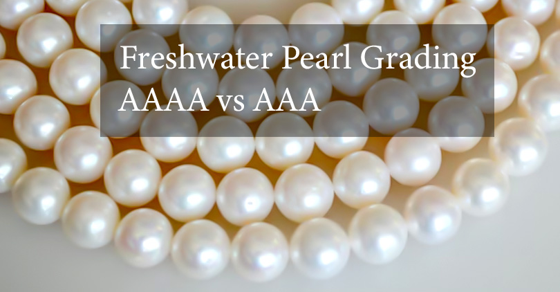 AAAA Vs AAA: How Pearl Grading Scales Works?