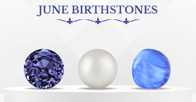 What's the June Birthstone?